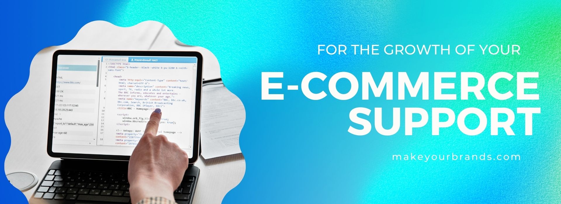 E-commerce Support Services for Your Business | Make Your Brands
